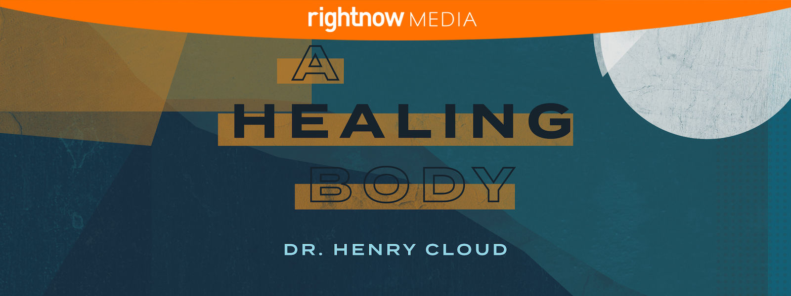 RightNow Media At Work :: Streaming Video : A Healing Body : Henry Cloud : RightNow Media